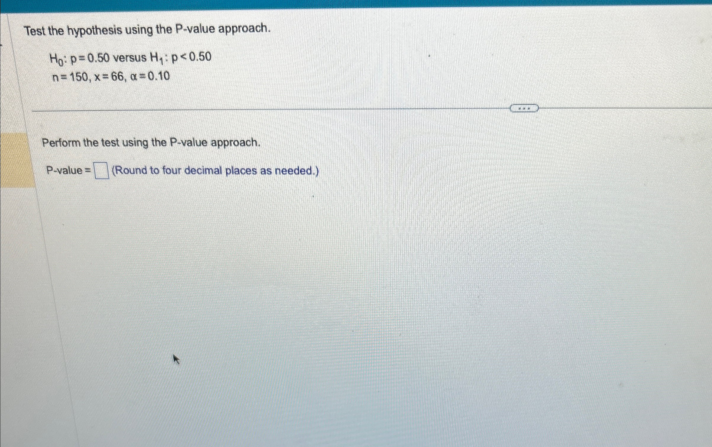 Solved Test the hypothesis using the P-value | Chegg.com