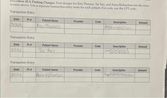 Procedure 45.1: Posting Charges. Post charges for Ken | Chegg.com