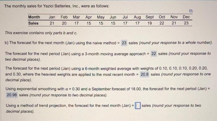 Solved using the method of trend projection, the forecast | Chegg.com