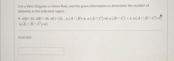 Solved Use a Venn Diagram or Union Rule; and the given | Chegg.com