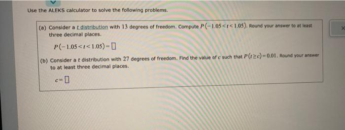 Solved Use the ALEKS calculator to solve the following | Chegg.com