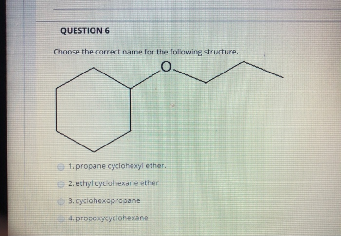 Solved QUESTION 6 Choose the correct name for the following | Chegg.com