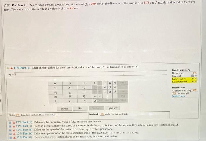 Solved (7\%) Problem 13: Water flows through a water hose at | Chegg.com