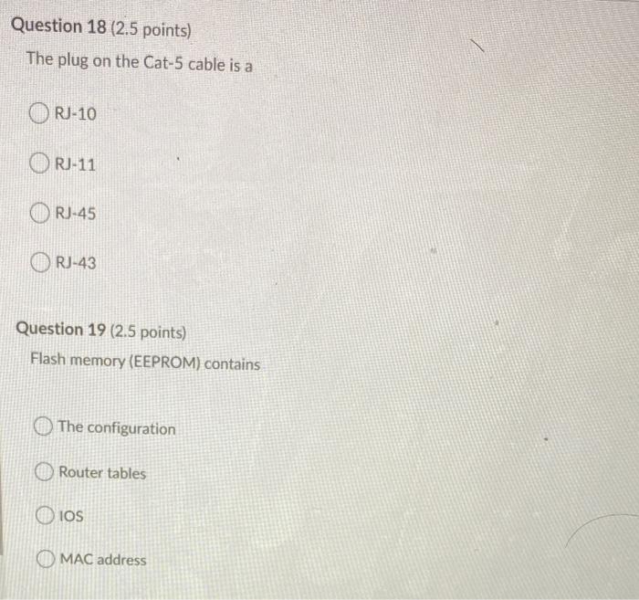 Solved Question 18 (2.5 points) The plug on the Cat-5 cable | Chegg.com