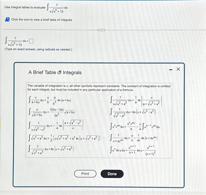 Solved Use integral tables to evaluate ∫xx2+131dx Click the | Chegg.com