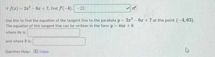 Solved If f(x)=2x2−6x+7, find f′(−4). of Use this to find | Chegg.com