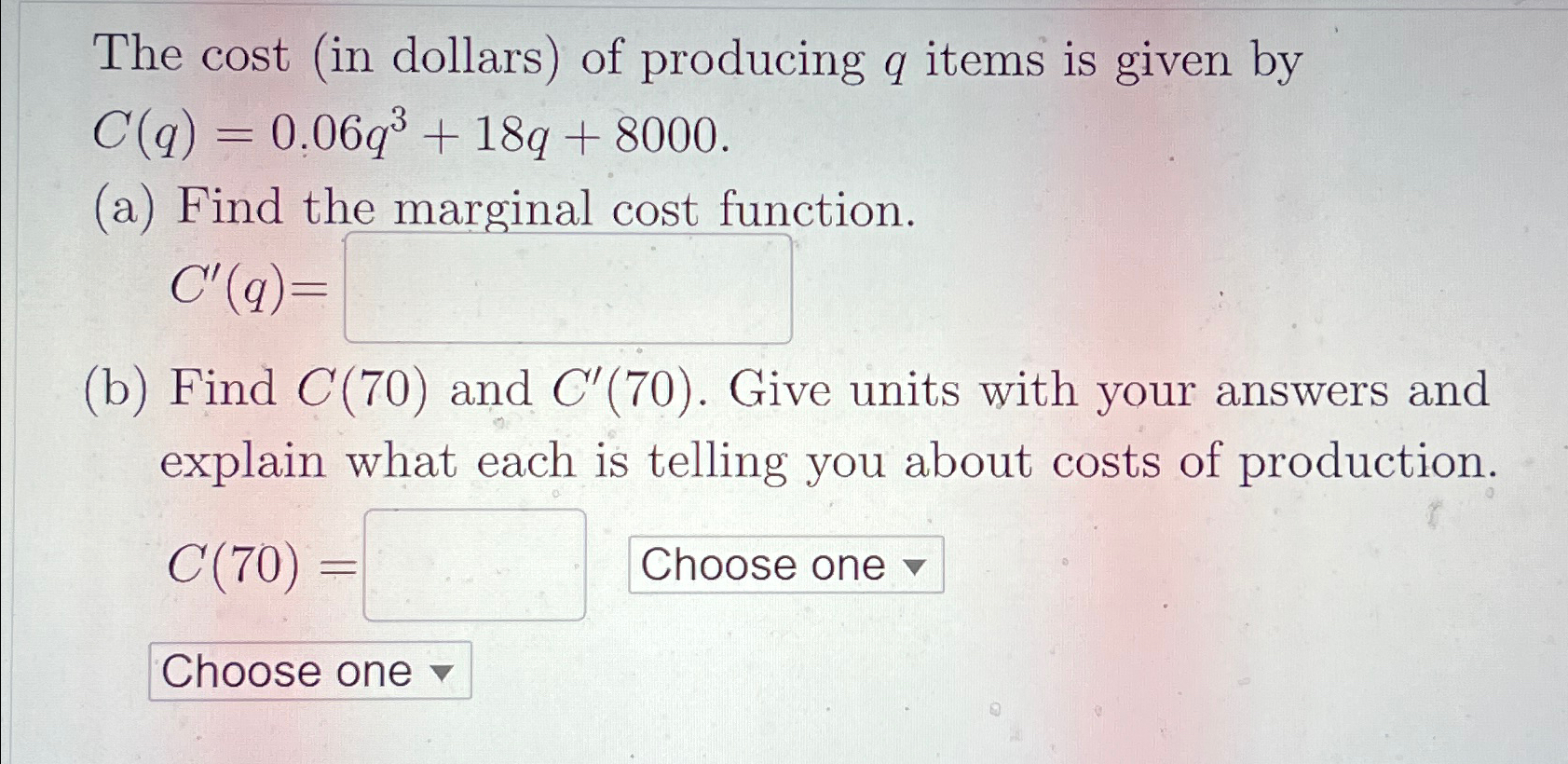 Solved The cost (in dollars) ﻿of producing q ﻿items is given | Chegg.com