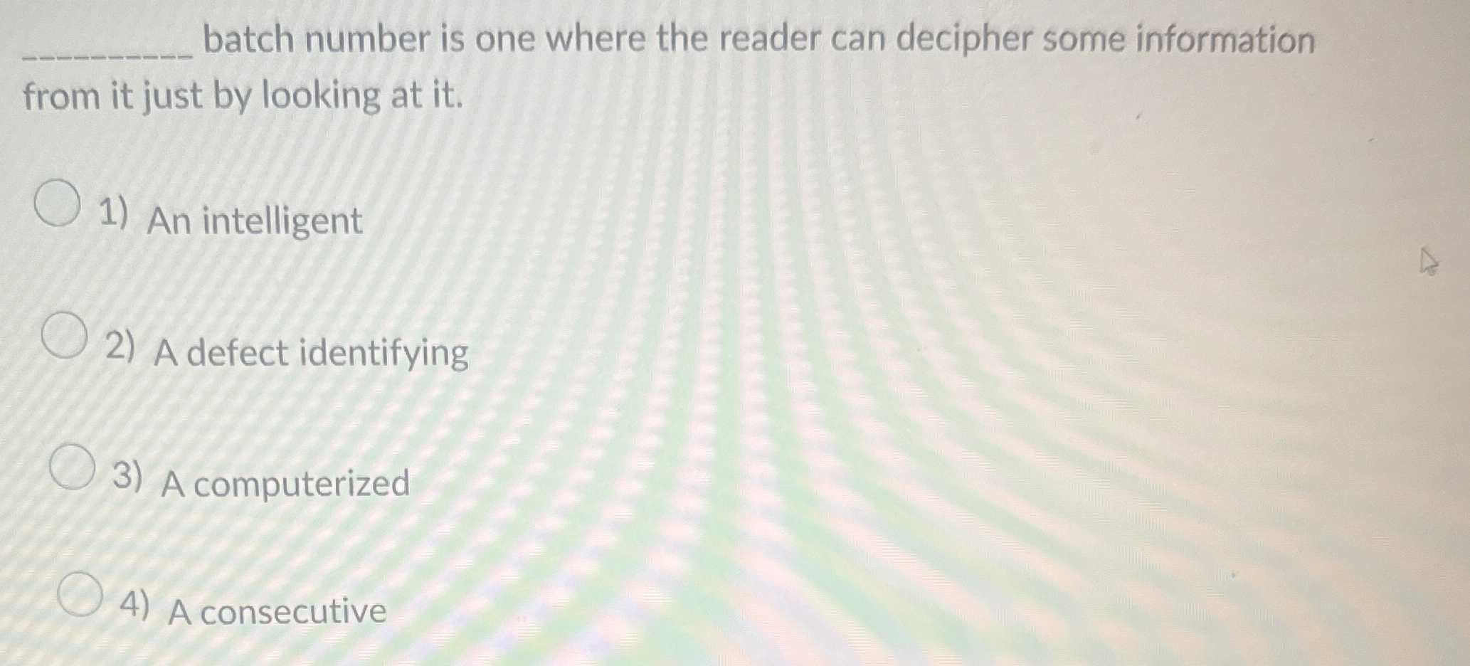 Solved batch number is one where the reader can decipher | Chegg.com