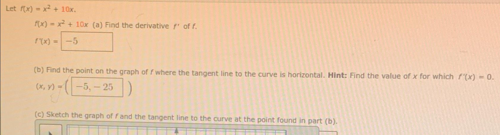 Solved Let f(x)=x2+10x.f(x)=x2+10x(a) ﻿Find the derivative | Chegg.com