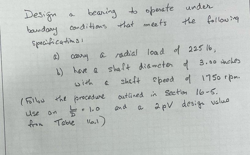Solved Design a bearing to operate under boundary conditions | Chegg.com
