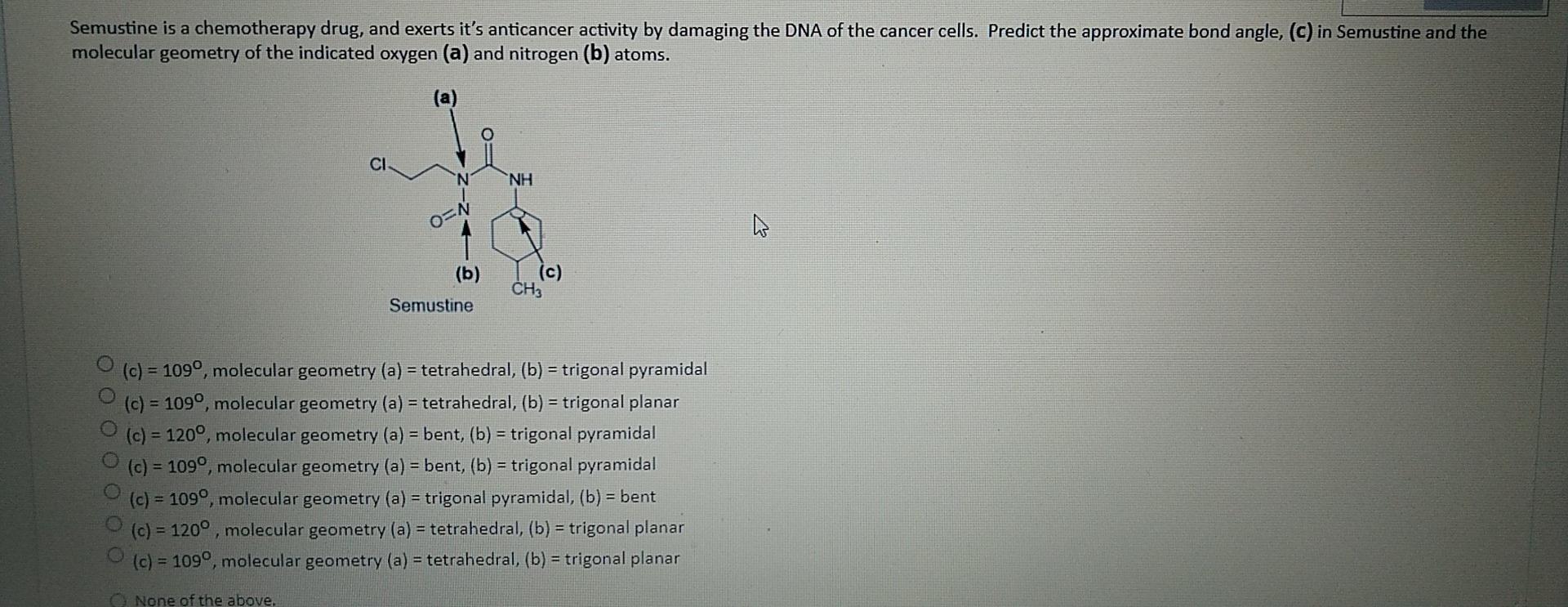 Solved Semustine is a chemotherapy drug, and exerts it's | Chegg.com