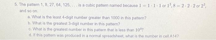 Solved 5. The pattern 1,8,27,64,125… is a cubic pattern | Chegg.com