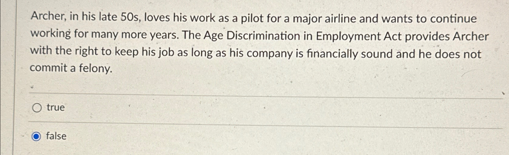 Solved Archer, in his late 50s, ﻿loves his work as a pilot | Chegg.com