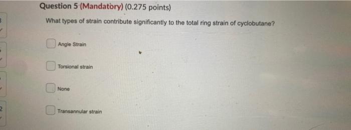Solved Question 5 (Mandatory) (0.275 points) What types of | Chegg.com