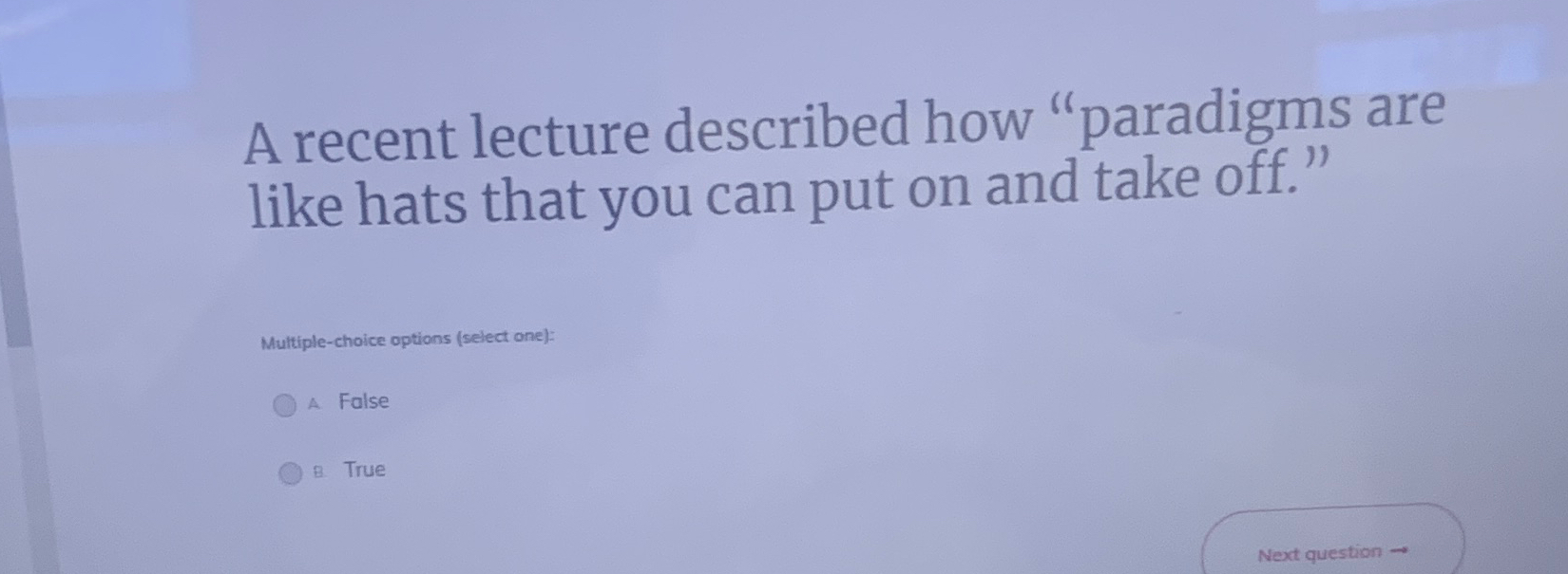 Solved A recent lecture described how "paradigms are like | Chegg.com