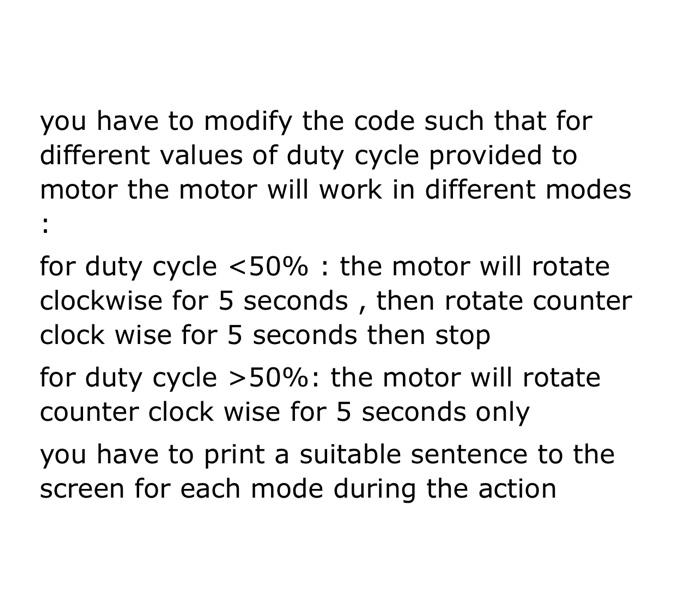 Solved you have to modify the code such that for different | Chegg.com