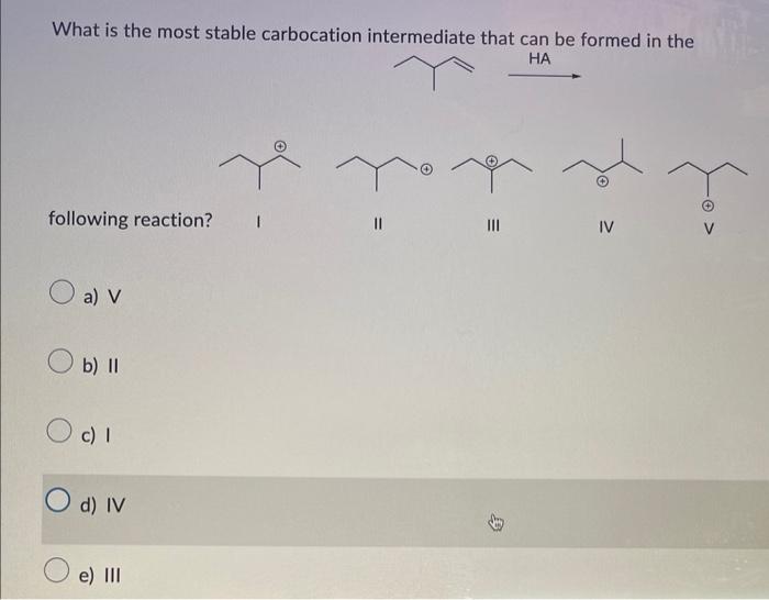Solved What is the most stable carbocation intermediate that | Chegg.com