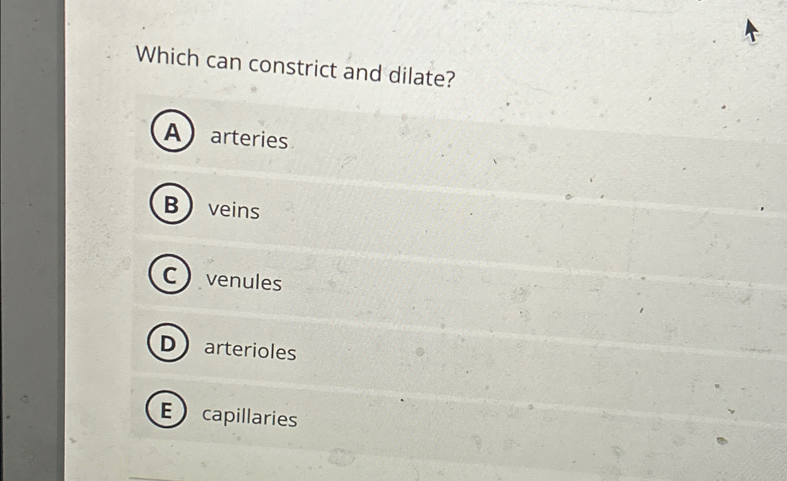 Solved Which can constrict and | Chegg.com