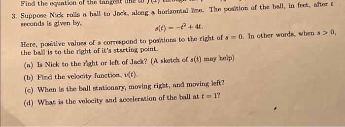 Solved Find the equation of the tangent 3. Suppose Nick | Chegg.com