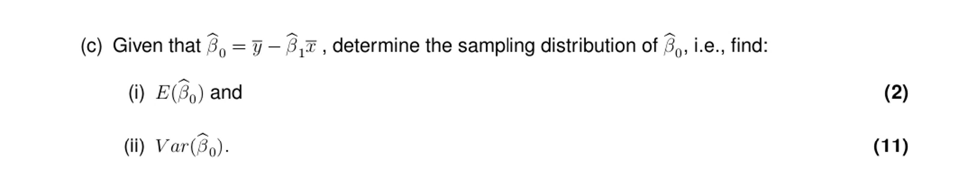 Solved (c) ﻿Given that widehat(β)0?b=ar (y)-widehat(β)1x‾, | Chegg.com