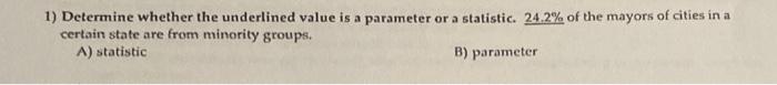 Solved 1) Determine whether the underlined value is a | Chegg.com