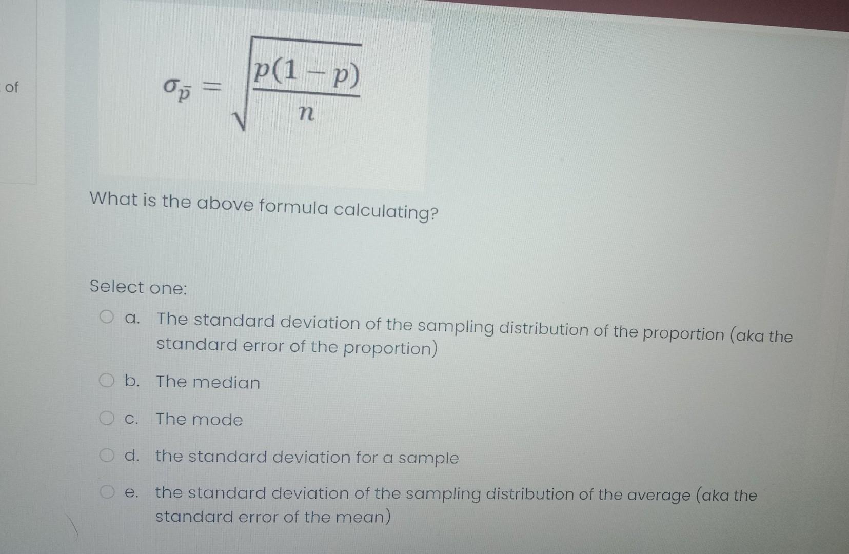 Solved σpˉ=np(1−p) What is the above formula calculating? | Chegg.com