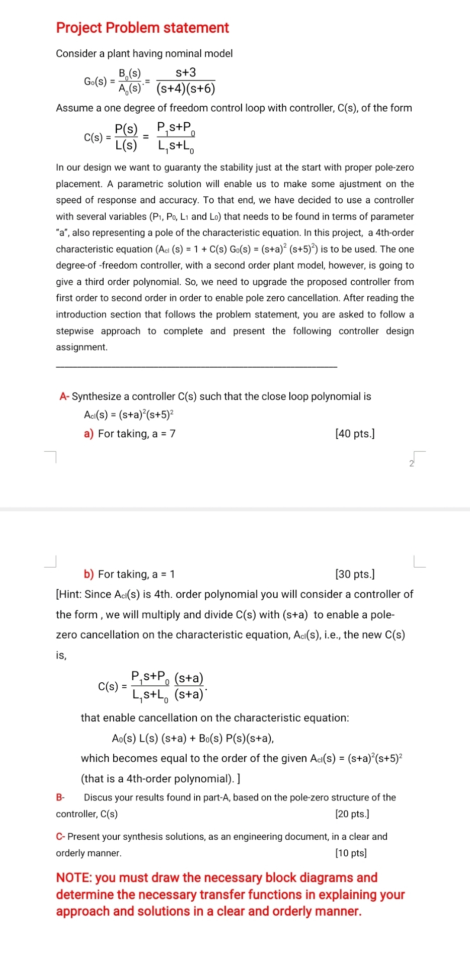 Solved G0(s)=B0((s))A0((s))=s+3((s)+4)(s+6)Assume a one | Chegg.com