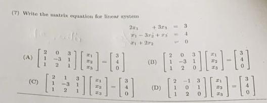 Solved (7) ﻿Write the matrix equation for lisenr | Chegg.com