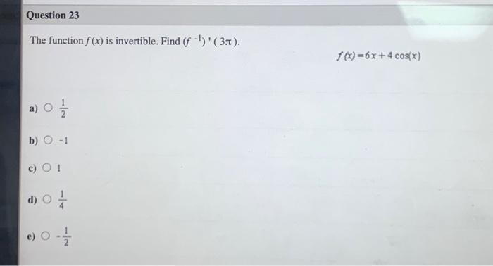 Solved Question 23 The function f(x) is invertible. Find (fƒ | Chegg.com