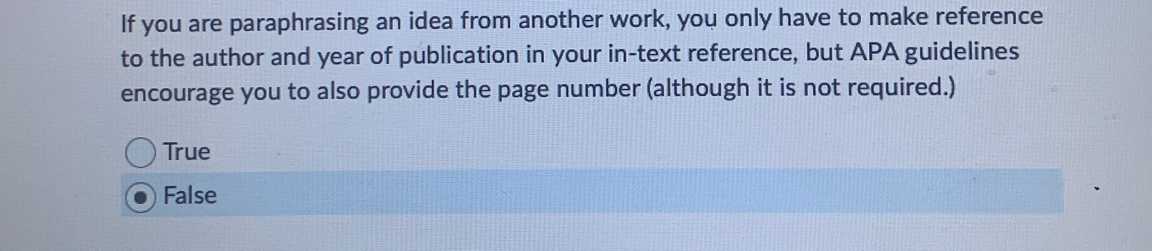 Solved If you are paraphrasing an idea from another work, | Chegg.com