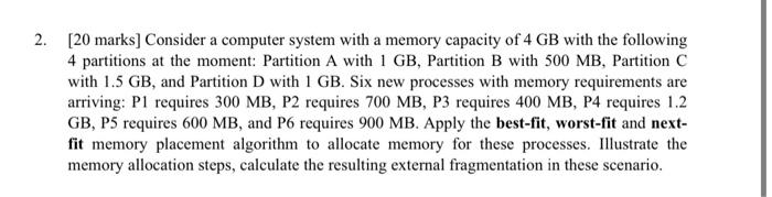 Solved [20 marks] Consider a computer system with a memory | Chegg.com