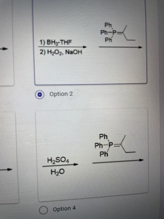 Solved Ph Ph-P= PK 03 Zn/H20 O Option 1 OLI mCPBA Option 3 | Chegg.com