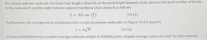 Solved For a linear polymer molecule, the total chain length | Chegg.com