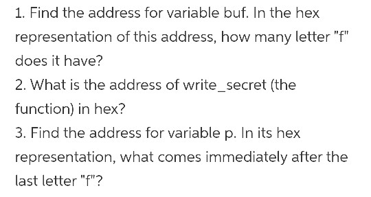 Solved 1. Find the address for variable buf. In the hex | Chegg.com