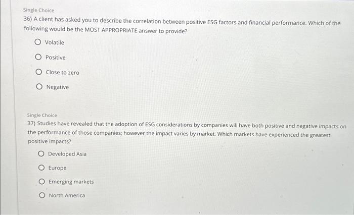 Solved Single Choice 36) A client has asked you to describe | Chegg.com