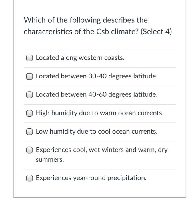 Solved Which of the following describes the characteristics | Chegg.com