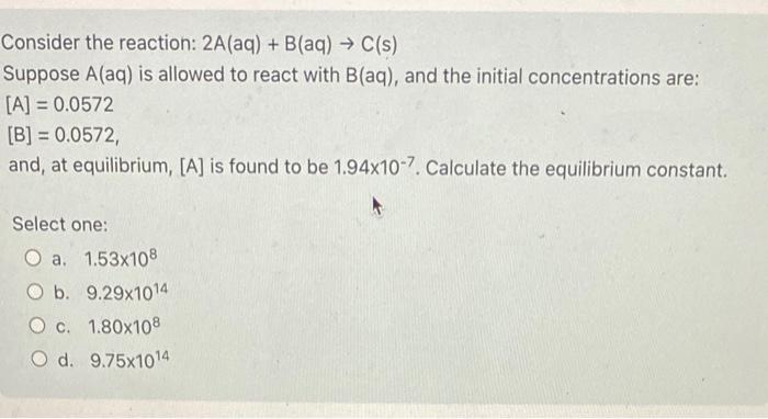 Solved Consider the reaction: 2A(aq)+B(aq)→C(s) Suppose | Chegg.com