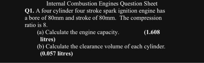Solved Internal Combustion Engines Question Sheet Q1. A four | Chegg.com