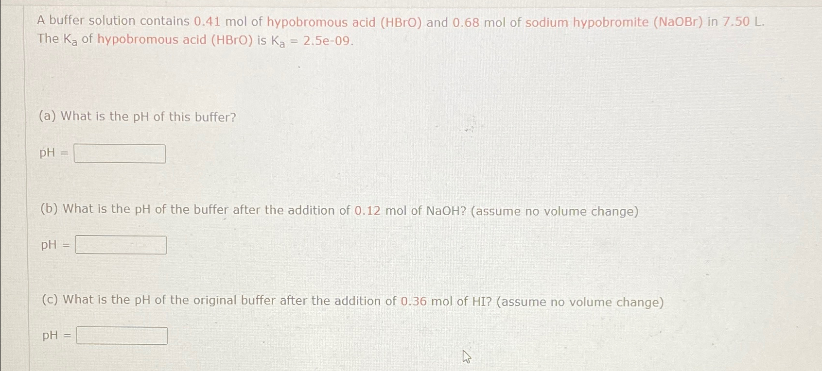 Solved A buffer solution contains 0.41mol of hypobromous | Chegg.com
