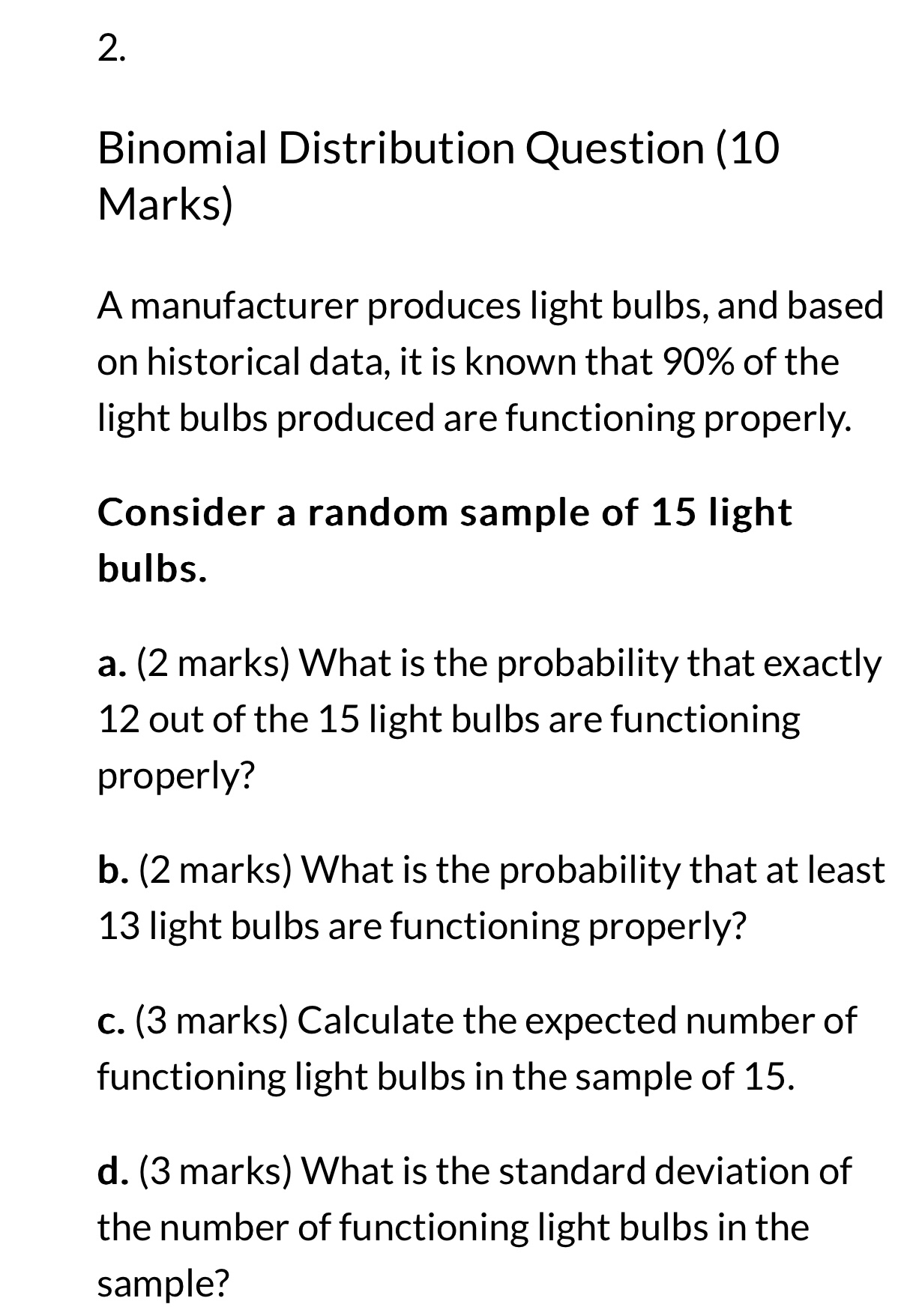 Solved Binomial Distribution Question (10 ﻿Marks)A | Chegg.com