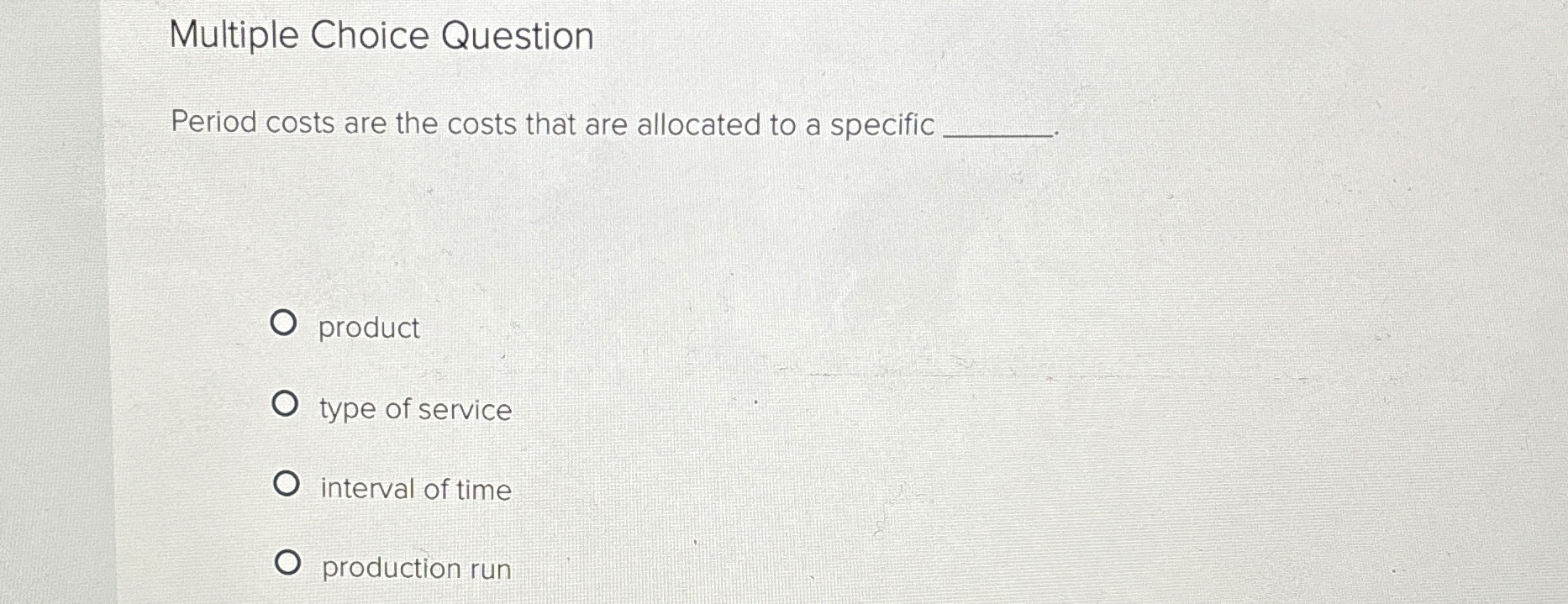 Solved Multiple Choice QuestionPeriod costs are the costs | Chegg.com