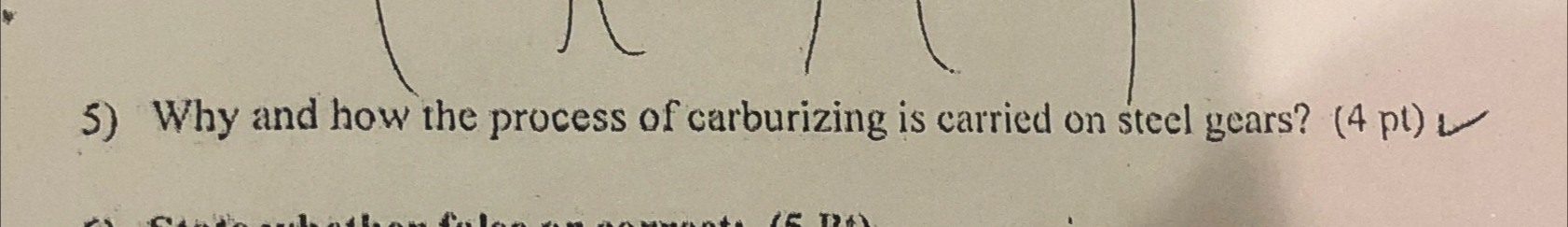 Solved Why and how the process of carburizing is carried on | Chegg.com