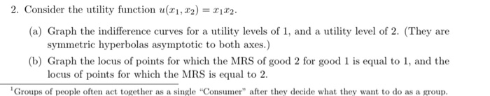Solved 2. Consider the utility function u: 1,02) = 2122. (a) | Chegg.com