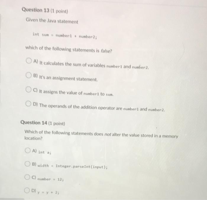 Solved Question 13 (1 point) Given the Java statement int | Chegg.com Solved Question 13 (1 point) Given the Java statement int | Chegg.com