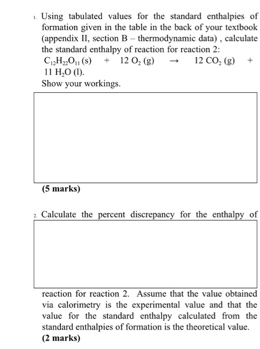 1. Using tabulated values for the standard enthalpies | Chegg.com