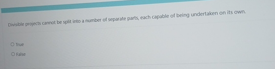 Solved Divisible projects cannot be split into a number of | Chegg.com