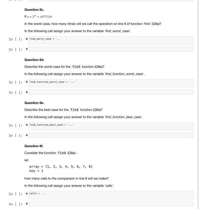 Solved Question 8c. If n = 2³4 = 16777216 In the worst case, | Chegg.com