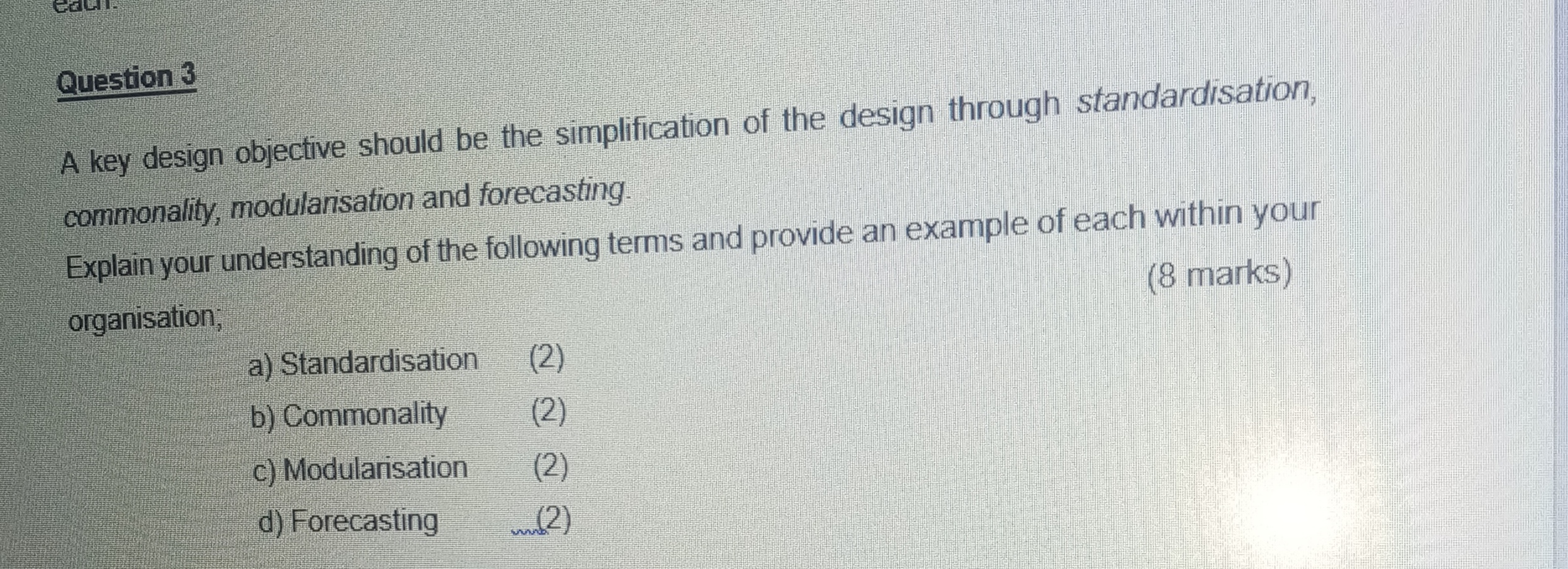 Solved Question 3A key design objective should be the | Chegg.com