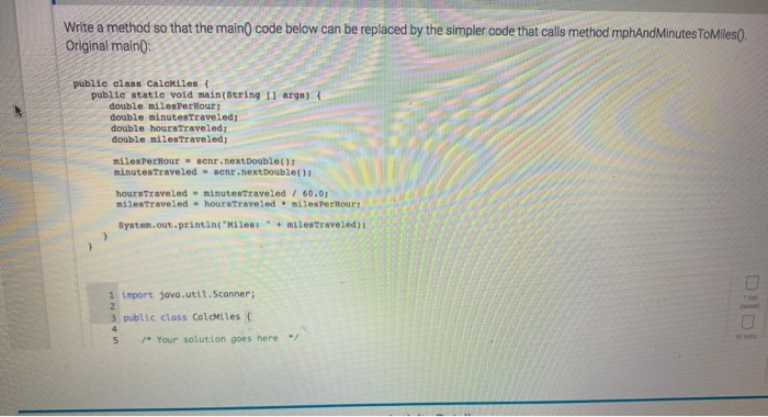 Solved Write a method so that the main code below can be | Chegg.com Solved Write a method so that the main code below can be | Chegg.com