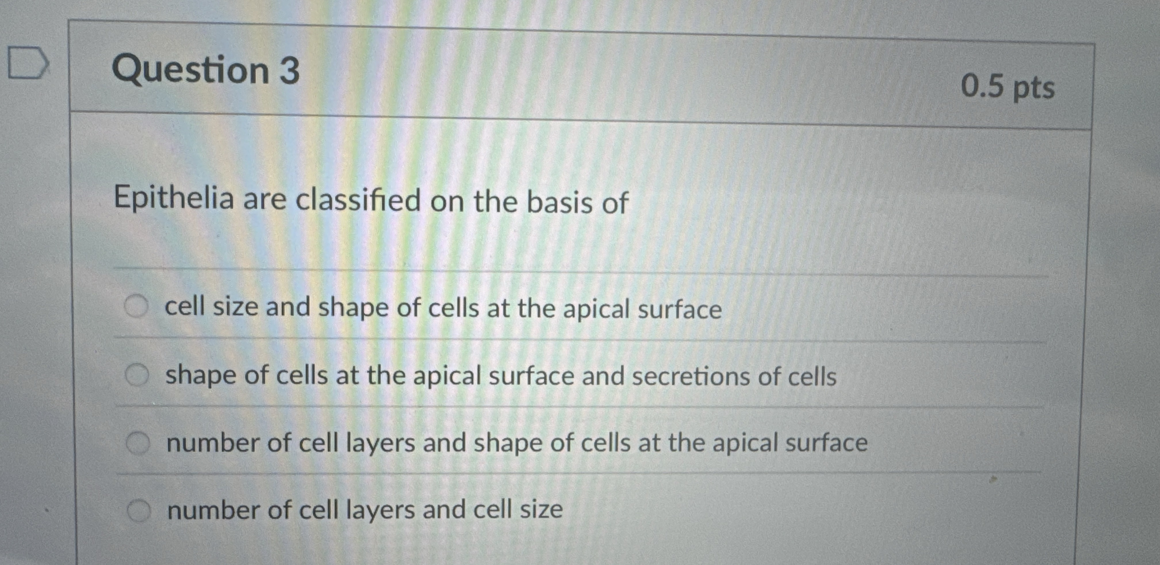 Solved Question 30.5 ﻿ptsEpithelia are classified on the | Chegg.com